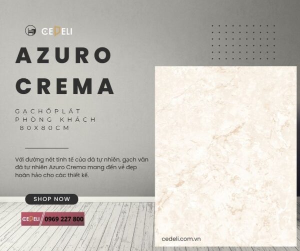 Gạch ốp lát phòng khách Azuro Crema - Cedeli
